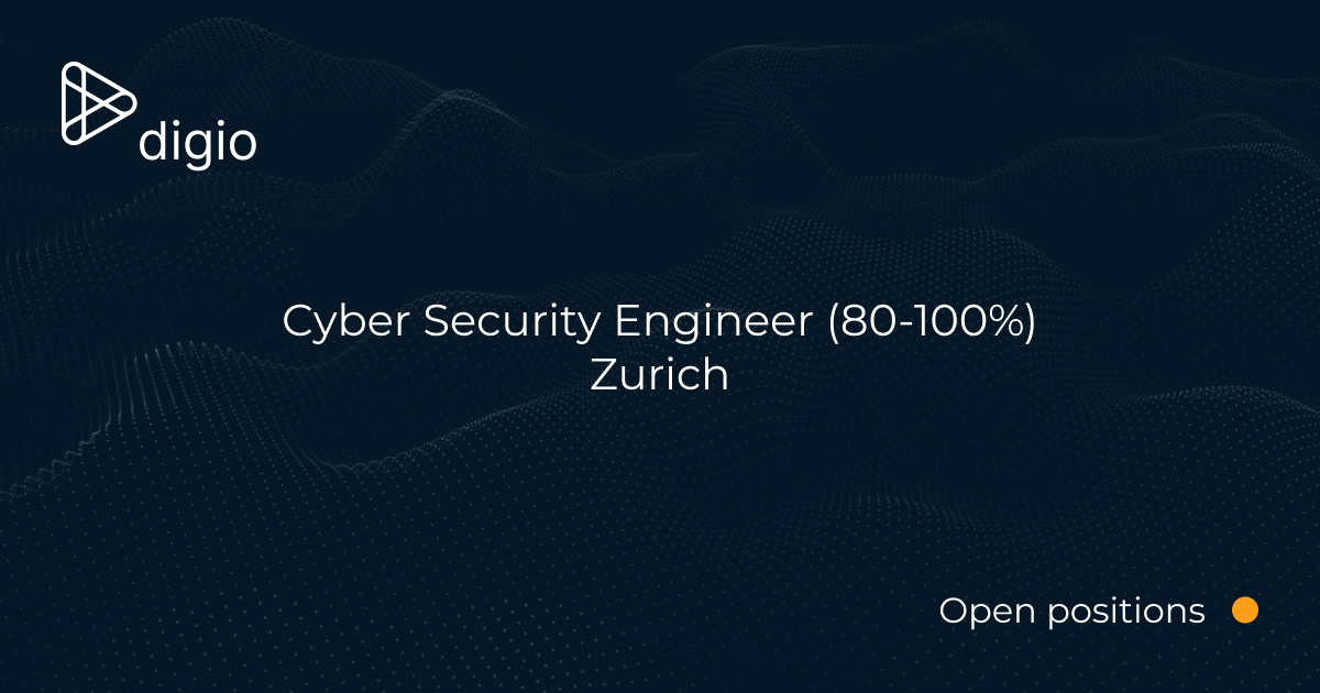 Cyber Security Engineer (80–100%) | Digio AG